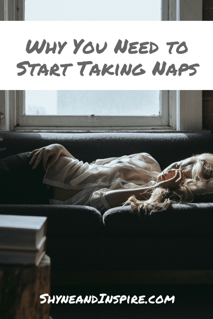 Why You Need to Start Taking Naps | Shyne & Inspire