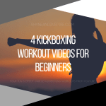 4 Kickboxing Workout Videos for Beginners | Shyne & Inspire